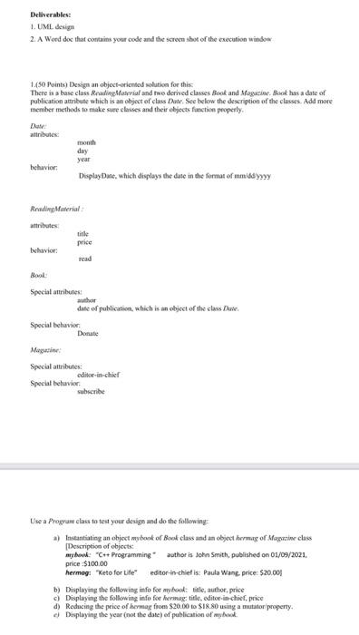 Solved Deliverables: 1. UML design 2. A Wond doc that | Chegg.com