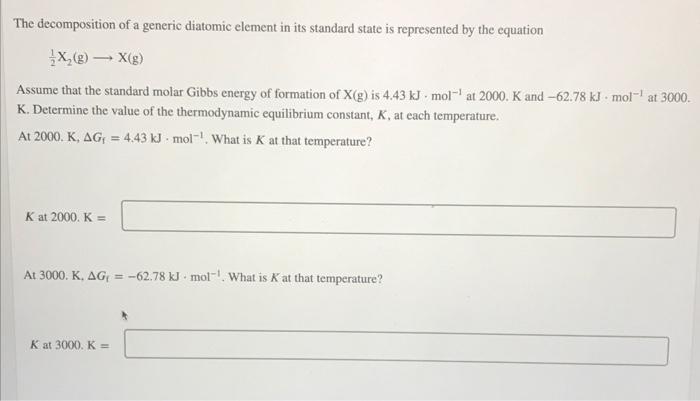 Solved The decomposition of a generic diatomic element in | Chegg.com