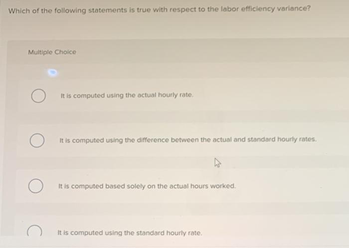 Solved Which of the following statements is true with | Chegg.com