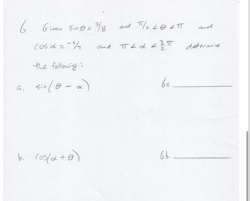 Solved Given sinθ=38 ﻿and π2