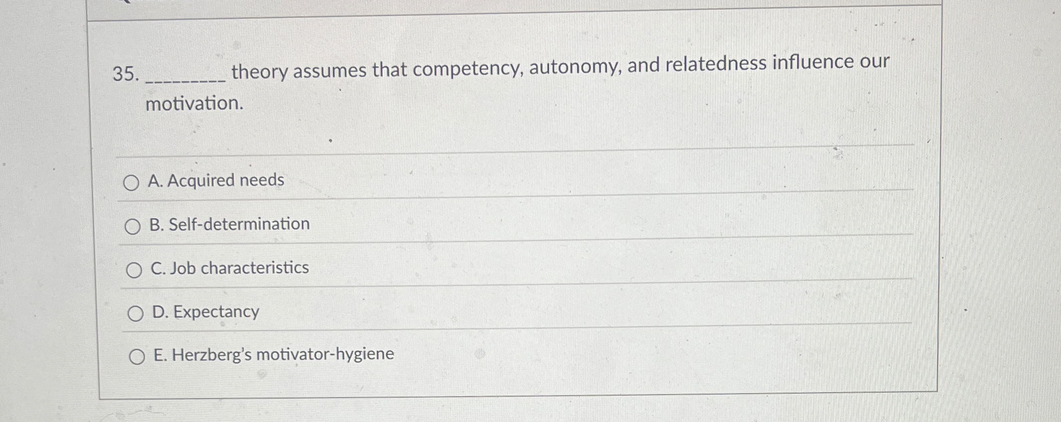 Solved theory assumes that competency, autonomy, and | Chegg.com