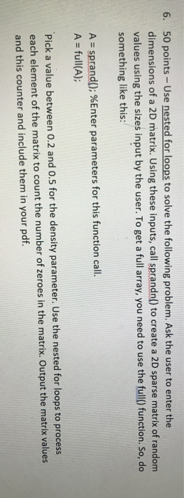 Solved 6. 50 points - Use nested for loops to solve the | Chegg.com