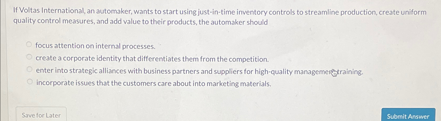 Solved If Voltas International, an automaker, wants to start | Chegg.com