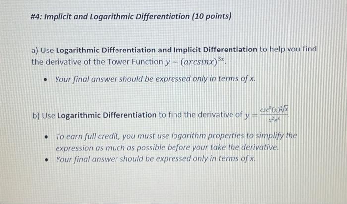Solved \#4: Implicit and Logarithmic Differentiation (10 | Chegg.com