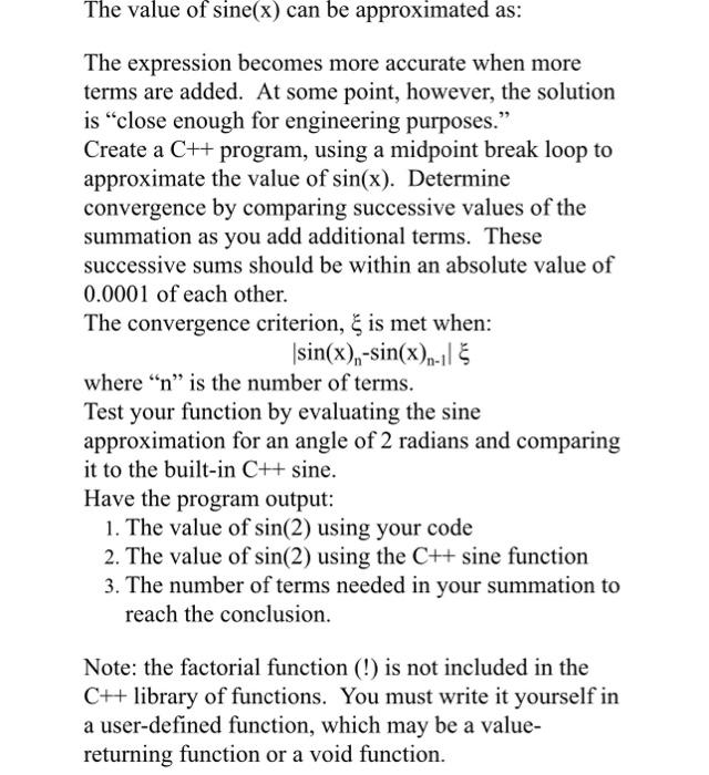 The value of sine (x) can be approximated as: The | Chegg.com