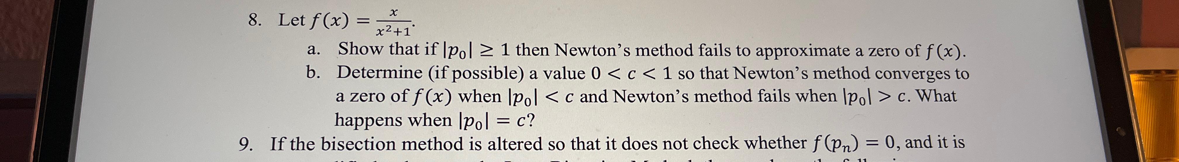 Solved Let f(x)=(x)/(x^(2)+1)\\na. Show that if |p_(0)|>=1 | Chegg.com