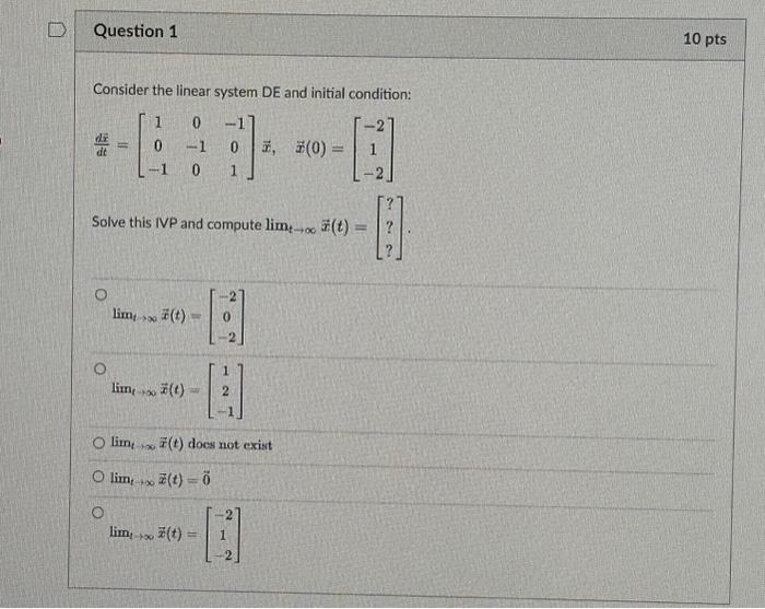 Solved Consider the linear system DE and initial condition: | Chegg.com