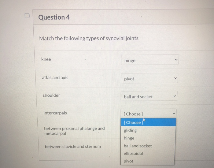 Solved Question 4 Match the following types of synovial | Chegg.com