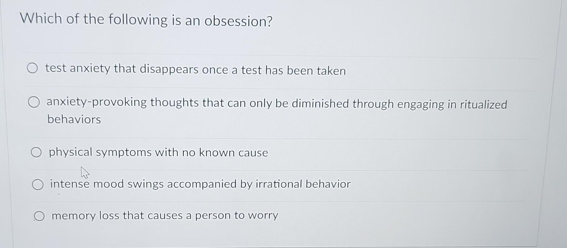 Solved Which of the following is an obsession? test anxiety | Chegg.com