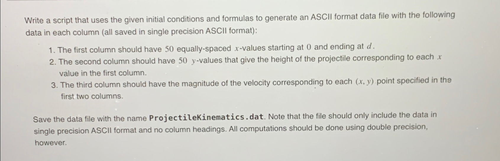 Solved write in matlab The trajectory of the object can be | Chegg.com