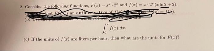 Solved 2. Consider the following functions, F(x)=x2⋅2x and | Chegg.com