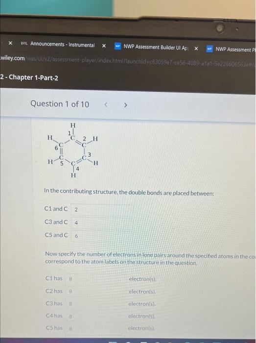 Solved In the contributing structure, the double bonds are | Chegg.com