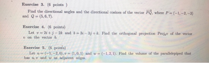 Solved Exercise 3. (6 points ) Find the directional angles | Chegg.com