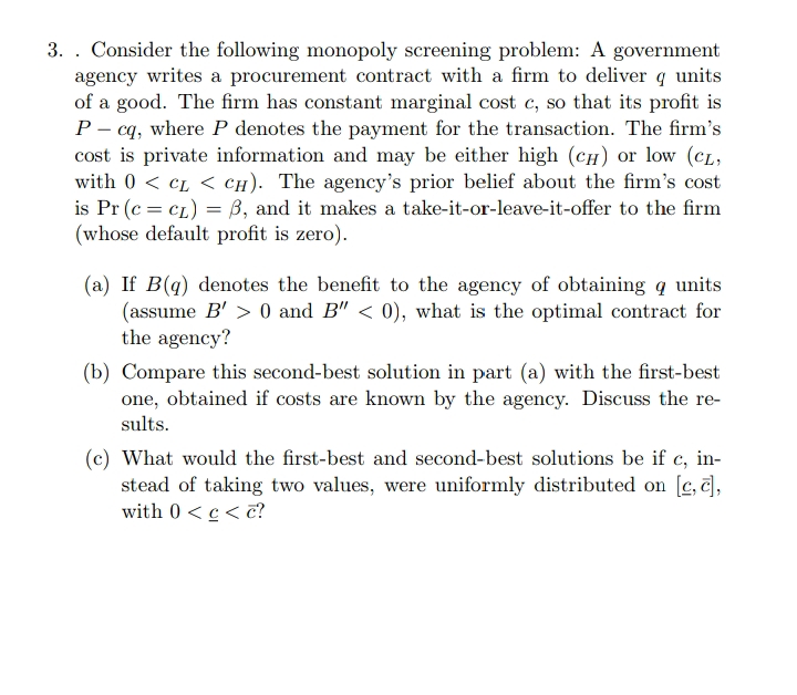 Solved Consider the following monopoly screening problem: A | Chegg.com