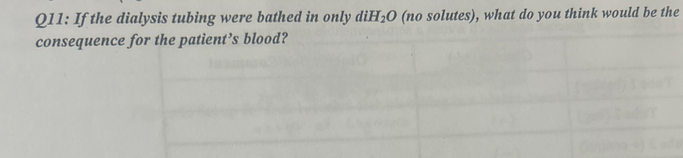 High Quality SOLUTION Q11: If the dialysis tubing were bathed in only ...