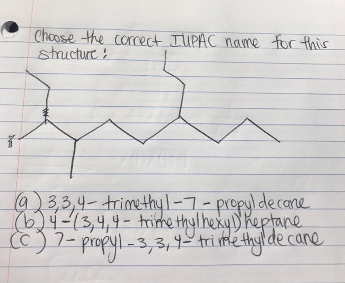 Solved Choose the correct structures IUPAC name for this (a) | Chegg.com