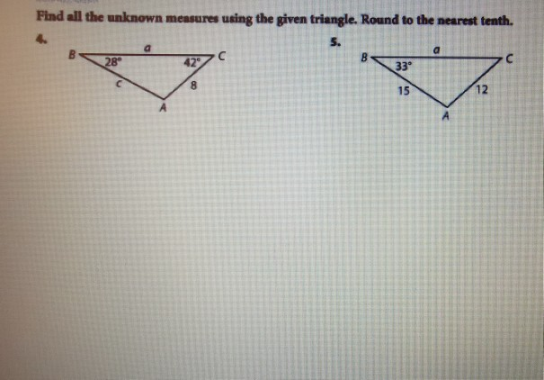 Solved Find all the unknown measures using the given | Chegg.com