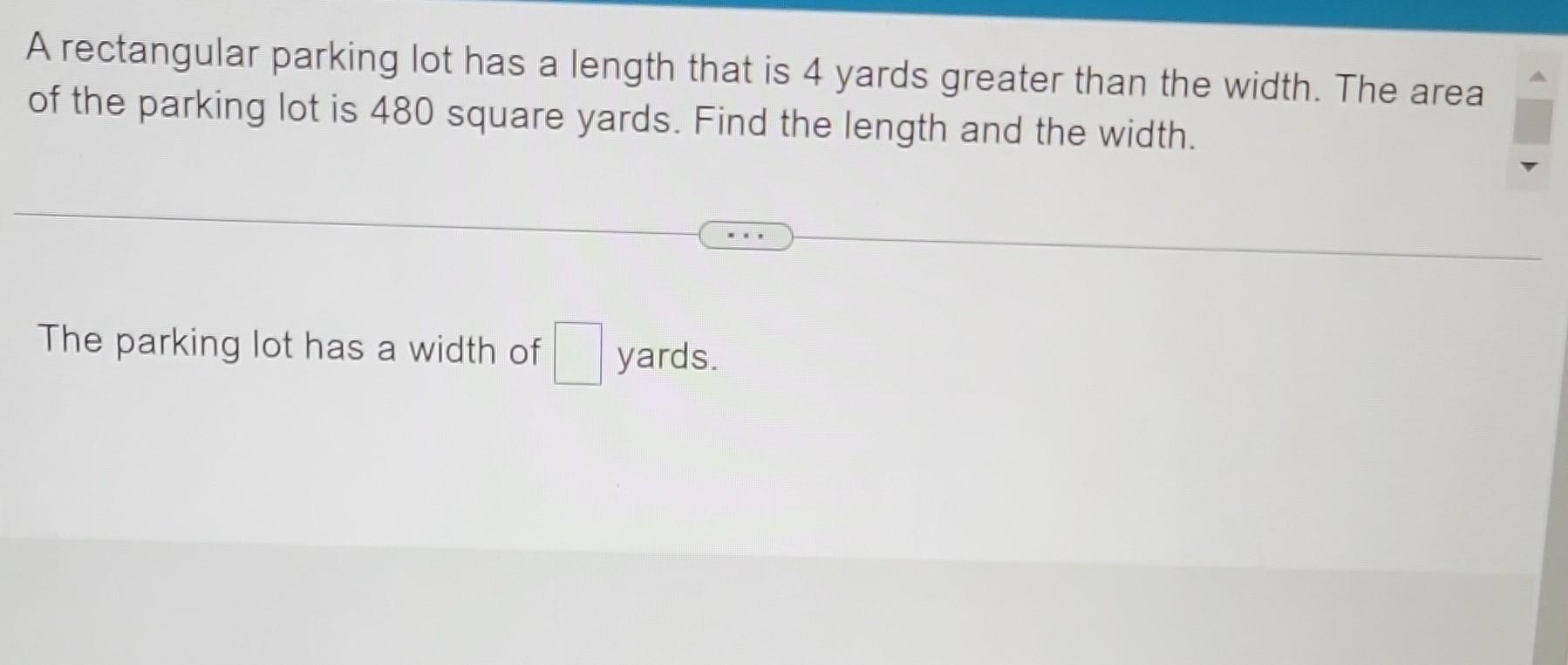 Solved A rectangular parking lot has a length that is 4 | Chegg.com