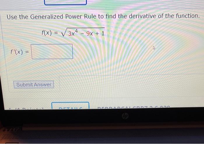 Solved Use the Generalized Power Rule to find the derivative | Chegg.com