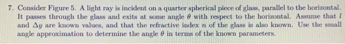 Solved 7. Consider Figure 5. A light ray is incident on a | Chegg.com
