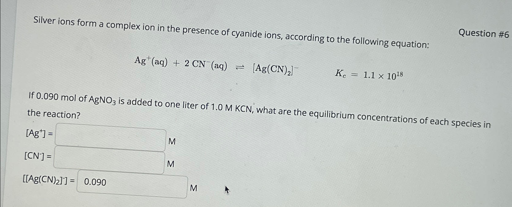 Solved Silver ions form a complex ion in the presence of | Chegg.com