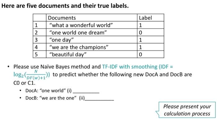 Solved Here are five documents and their true labels. - | Chegg.com