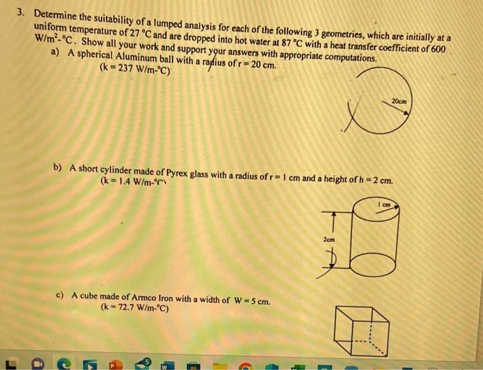 Solved Determine the suitability of a lumped analysis for | Chegg.com