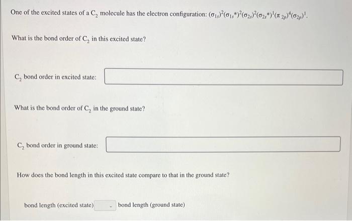 Solved One of the excited states of a C 2 molecule has the | Chegg.com