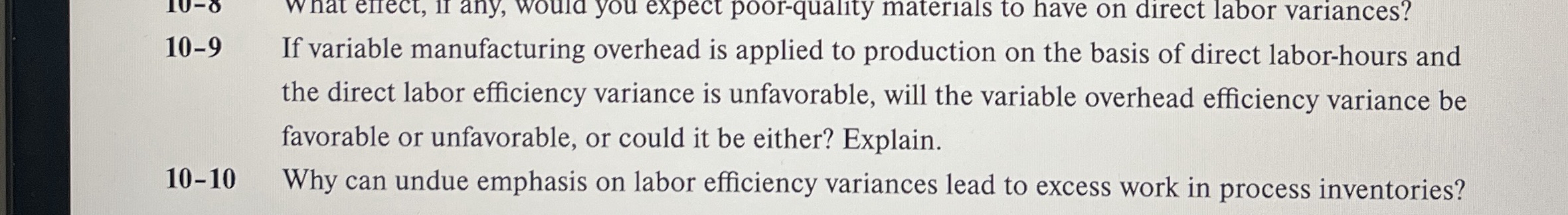 Solved 10-9 ﻿If variable manufacturing overhead is applied | Chegg.com