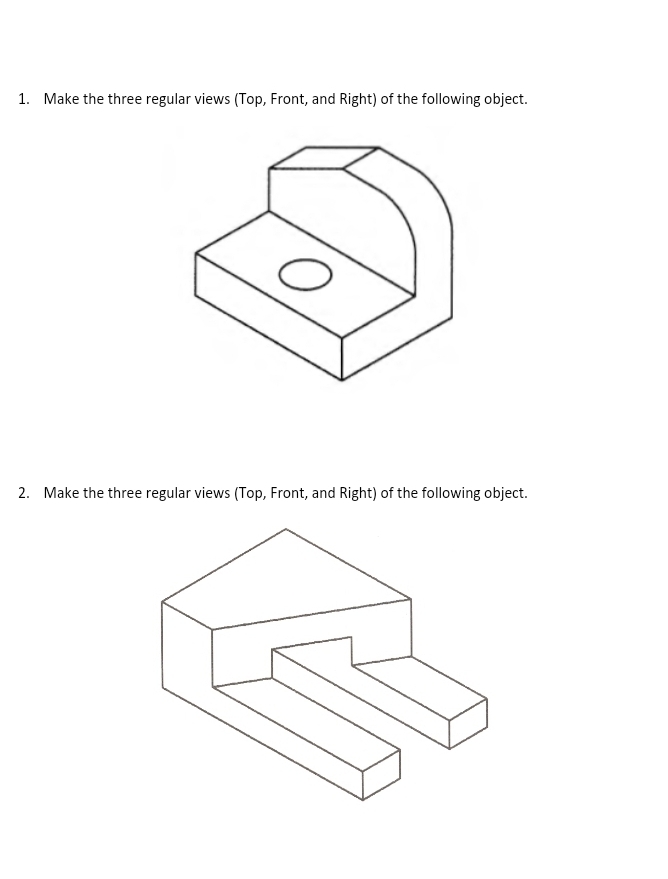 Solved Make the three regular views (Top, ﻿Front, and Right) | Chegg.com