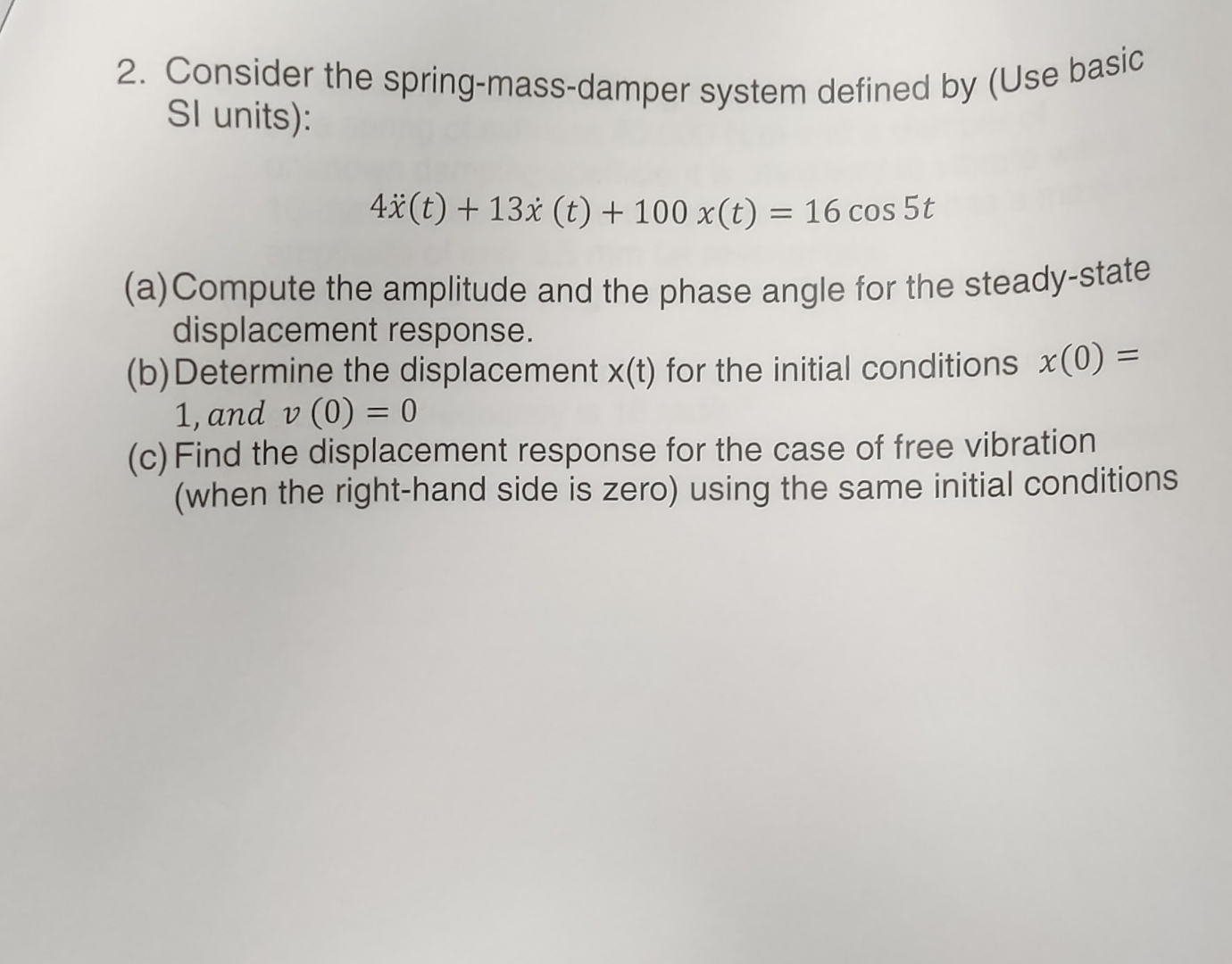 Solved Consider the spring-mass-damper system defined by | Chegg.com