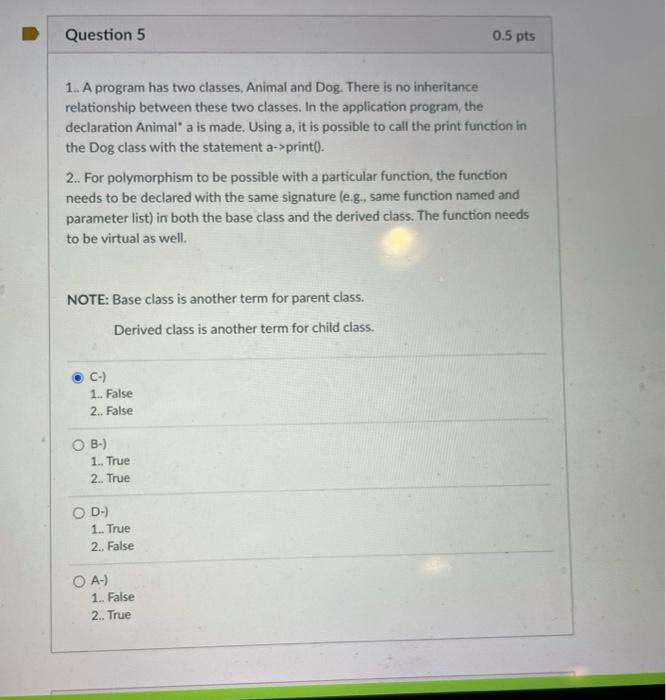 Solved Question 4 0.5 pts 1.. If a function in a base class | Chegg.com