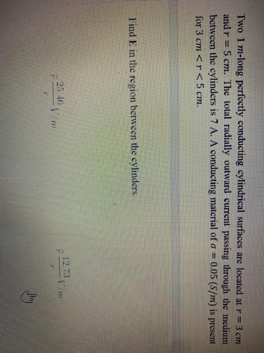Two 1 m-long perfectly conducting cylindrical | Chegg.com