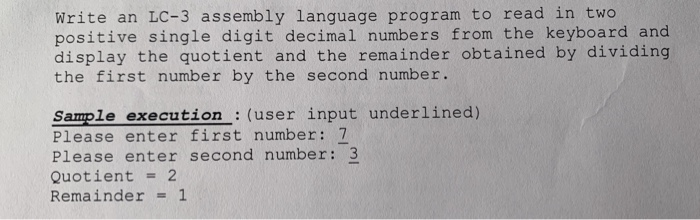 Solved Write an LC-3 assembly language program to read in | Chegg.com