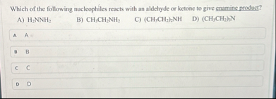 Solved Which of the following nucleophiles reacts with an | Chegg.com