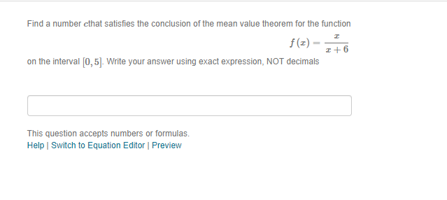 Solved Find a number c ﻿that satisfies the conclusion of the | Chegg.com | Chegg.com