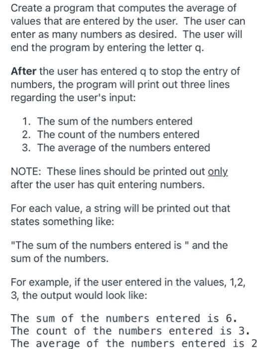 Solved Create a program that computes the average of values | Chegg.com