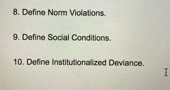 Solved 8. Define Norm Violations. 9. Define Social | Chegg.com