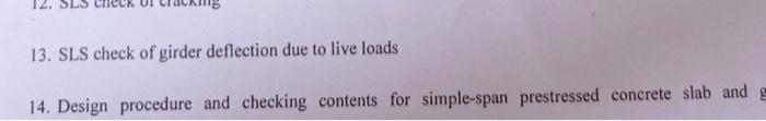 Solved 13. SLS check of girder deflection due to live loads | Chegg.com