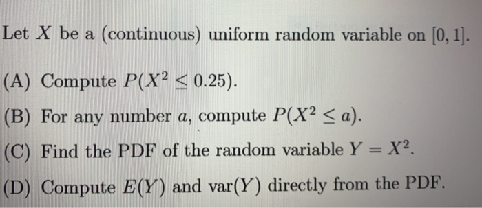 Solved Let X be a (continuous) uniform random variable on | Chegg.com
