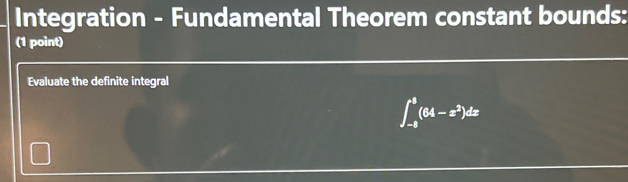 Solved Integration - ﻿Fundamental Theorem constant bounds: | Chegg.com
