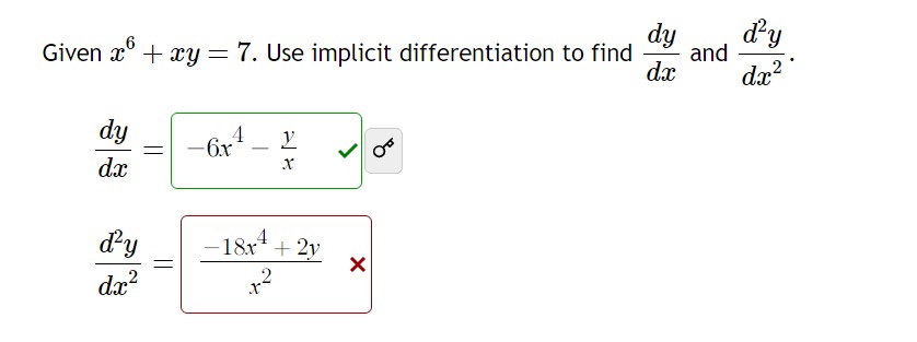 Solved Given x6+xy=7. ﻿Use implicit differentiation to find | Chegg.com