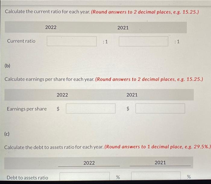 Solved Calculate the current ratio for each year. (Round | Chegg.com