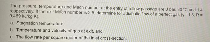 Solved The pressure, temperature and Mach number at the | Chegg.com