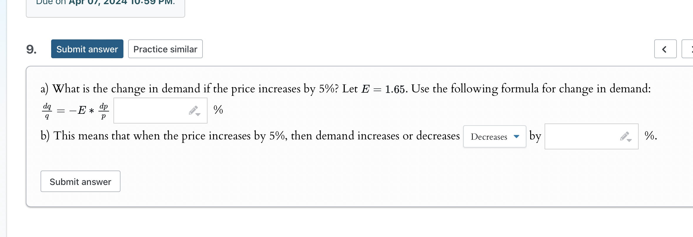 Solved a) ﻿What is the change in demand if the price | Chegg.com