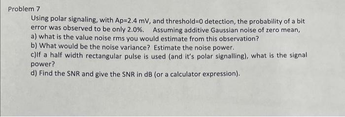 Solved Using polar signaling, with Ap=2.4mV, and threshold=0 | Chegg.com