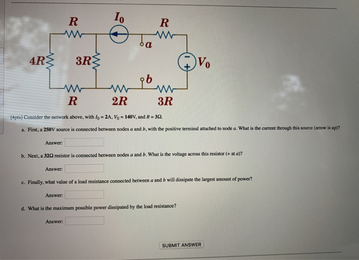 Solved 4R3 w R 2R 3R [4pts) Consider the network above, with | Chegg.com