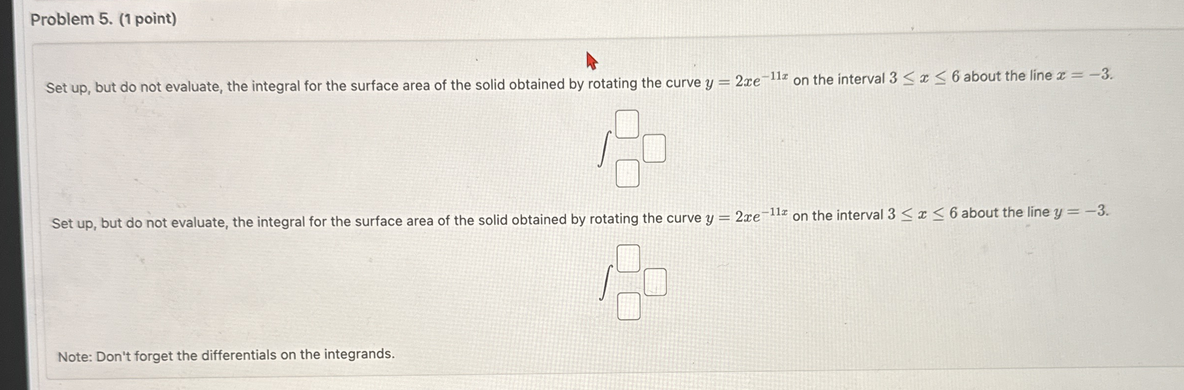 Solved Problem 5. (1 ﻿point)Set up, ﻿but do not evaluate, | Chegg.com