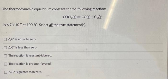 Solved The thermodynamic equilibrium constant for the | Chegg.com