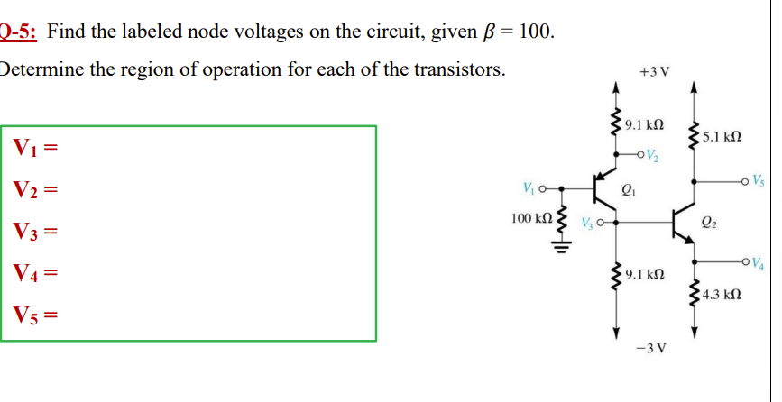 Solved Q-5: Find the labeled node voltages on the circuit, | Chegg.com